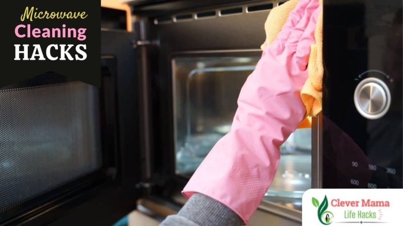 How to Clean a Dirty Microwave (Quick and Easy Methods) – Clever Mama ...